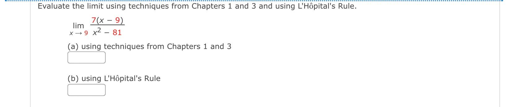 Solved Evaluate the limit using techniques from Chapters 1 | Chegg.com