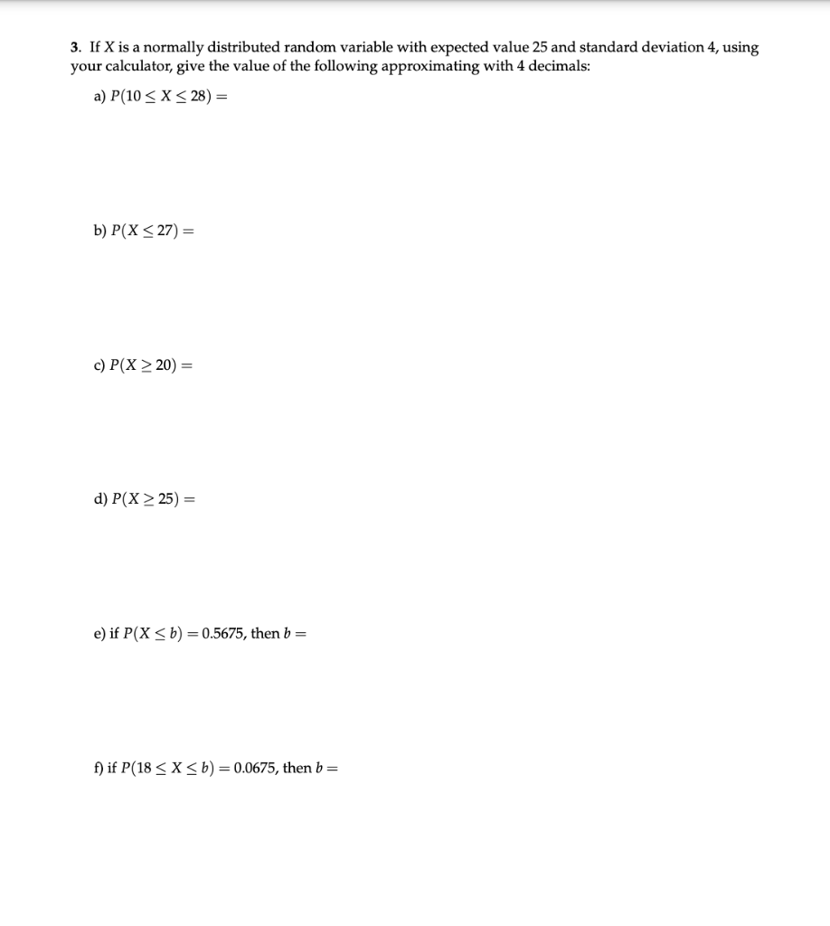 Solved 3. If X is a normally distributed random variable | Chegg.com