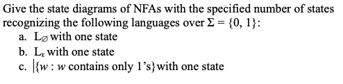 Solved Give the state diagrams of NFAs with the specified | Chegg.com