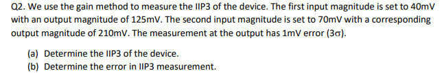 Solved Q2. We use the gain method to measure the IIP3 of the | Chegg.com