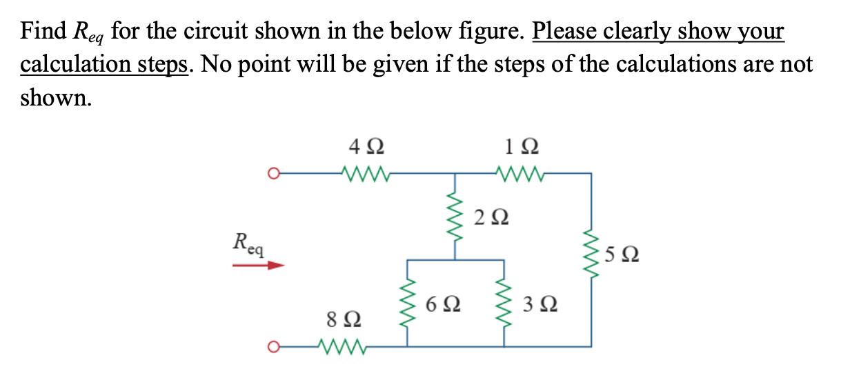 Solved Find Req for the circuit shown in the below figure. | Chegg.com