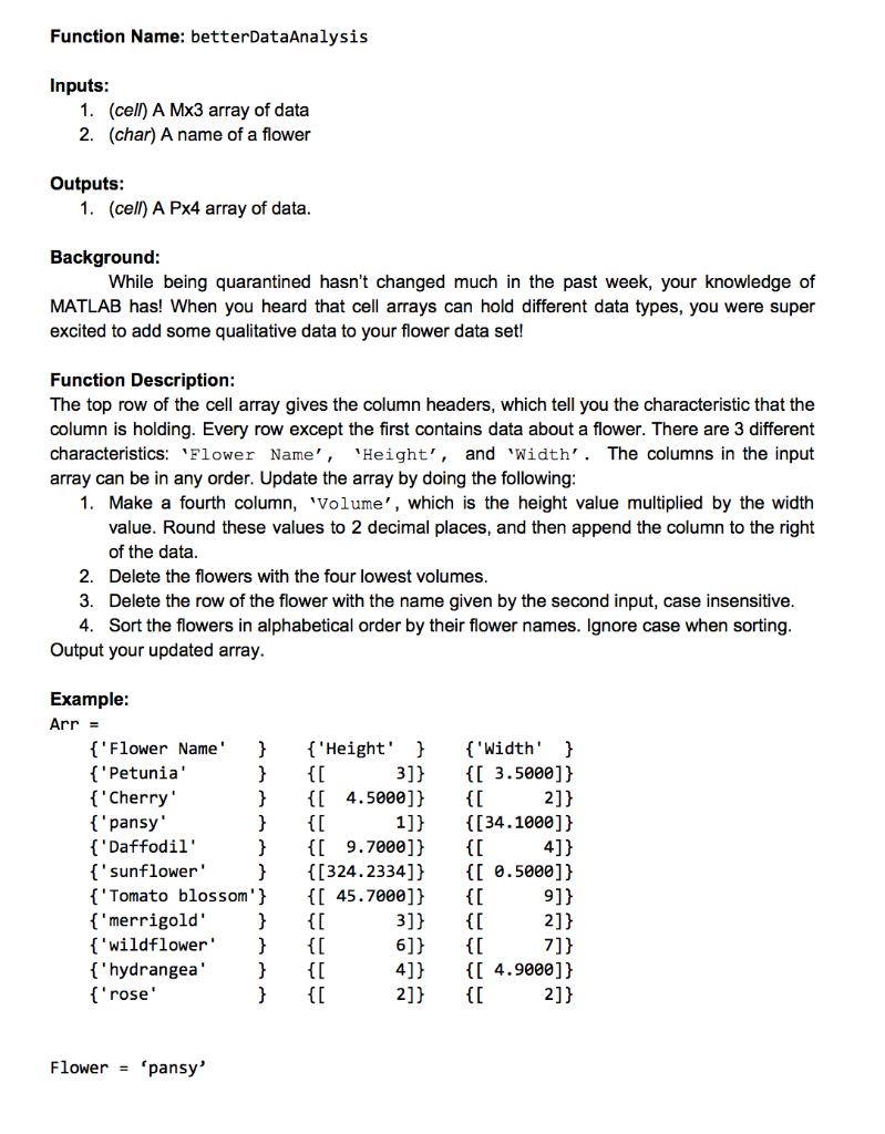 Function Name: betterDataAnalysis Inputs: 1. (cell) A | Chegg.com