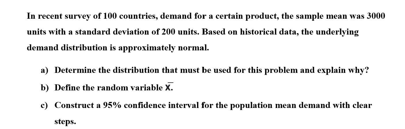 Solved In recent survey of 100 countries, demand for a | Chegg.com