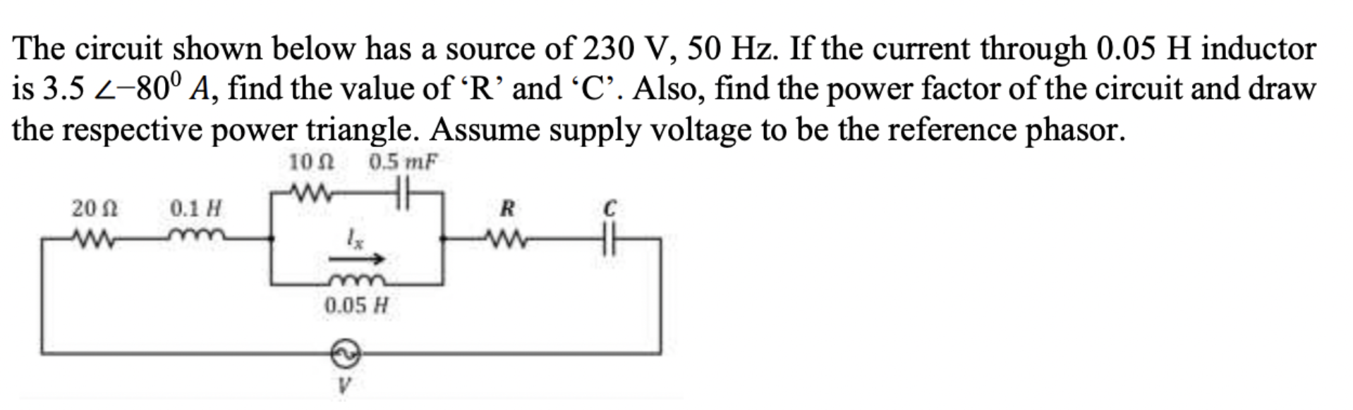 Solved The circuit shown below has a source of 230 V, 50 Hz. | Chegg.com