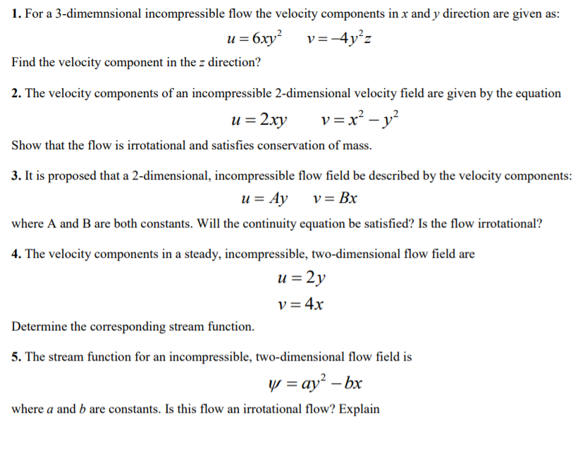 Solved 1. For a 3-dimemnsional incompressible flow the | Chegg.com