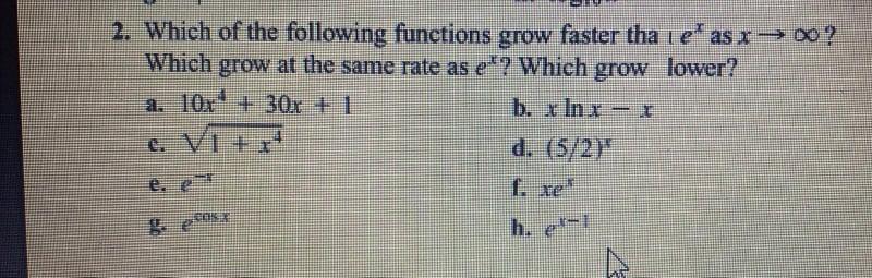 Solved 2. Which of the following functions grow faster tha | Chegg.com