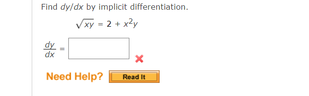 Solved Find dy/dx by implicit differentiation. xy=2+x2ydxdy= | Chegg.com