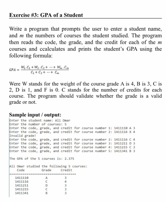 Solved Exercise #3: GPA of a Student Write a program that | Chegg.com