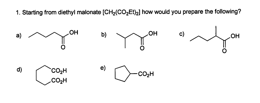 Solved 1. Starting from diethyl malonate (CH2(CO2Et)2] how | Chegg.com
