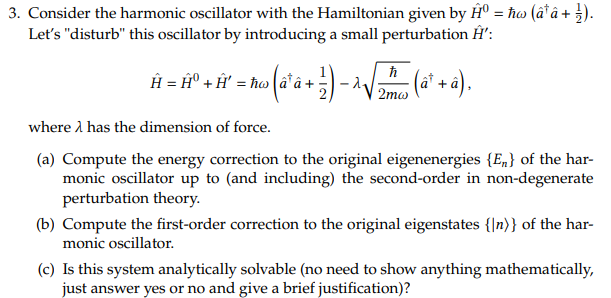 Solved Consider the harmonic oscillator with the Hamiltonian | Chegg.com