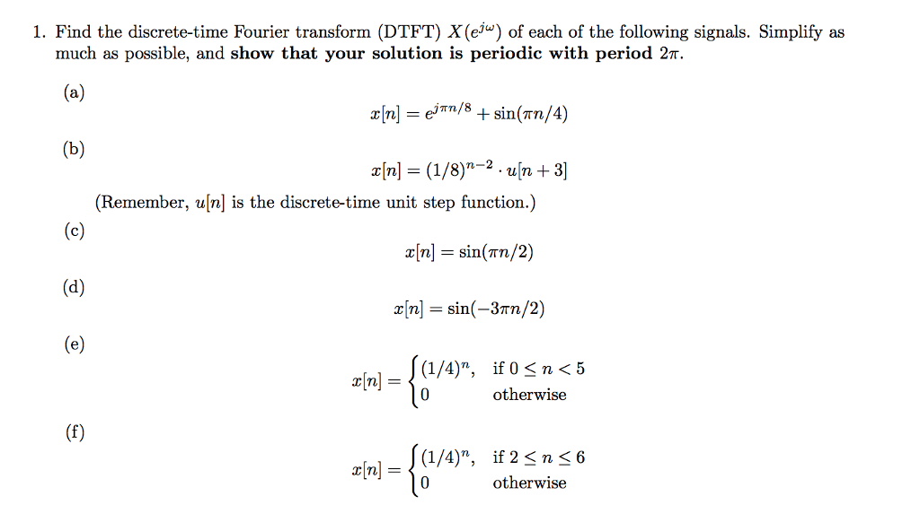 Solved 1. Find the discrete-time Fourier transform (DTFT) X | Chegg.com