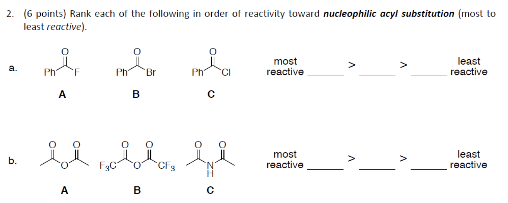Solved 2. (6 points) Rank each of the following in order of | Chegg.com