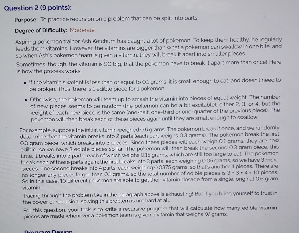 Question 2 (9 points): Purpose: To practice recursion | Chegg.com