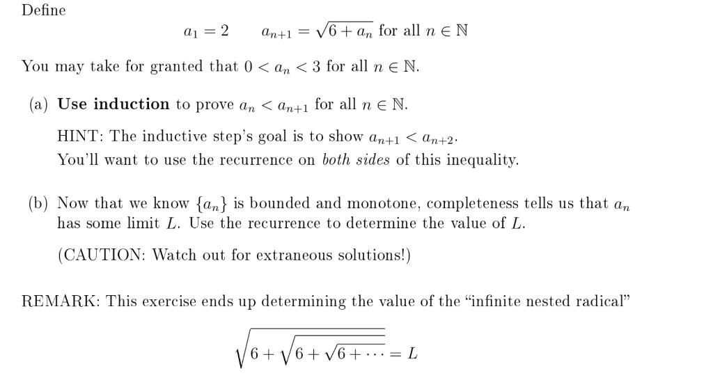 Solved Define a1=2an+1=6+an for all n∈N You may take for | Chegg.com