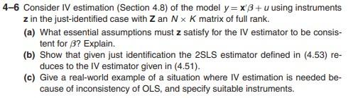 4-6 Consider IV estimation (Section 4.8) of the model | Chegg.com