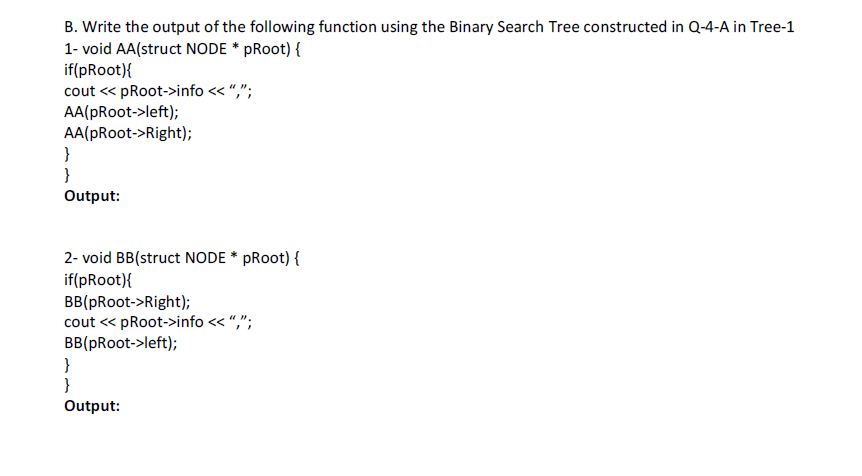 Solved Q4) A. Construct Binary Search Tree using following | Chegg.com