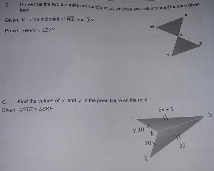 Solved B. Prove that the two triangles are congruent by | Chegg.com
