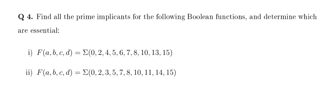 Solved Q 4. Find all the prime implicants for the following | Chegg.com