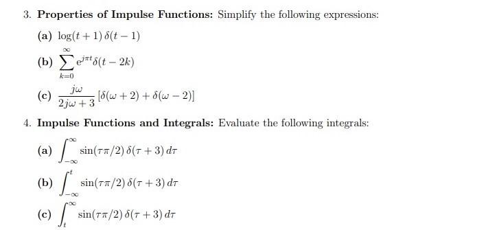 Solved 3. Properties of Impulse Functions: Simplify the | Chegg.com