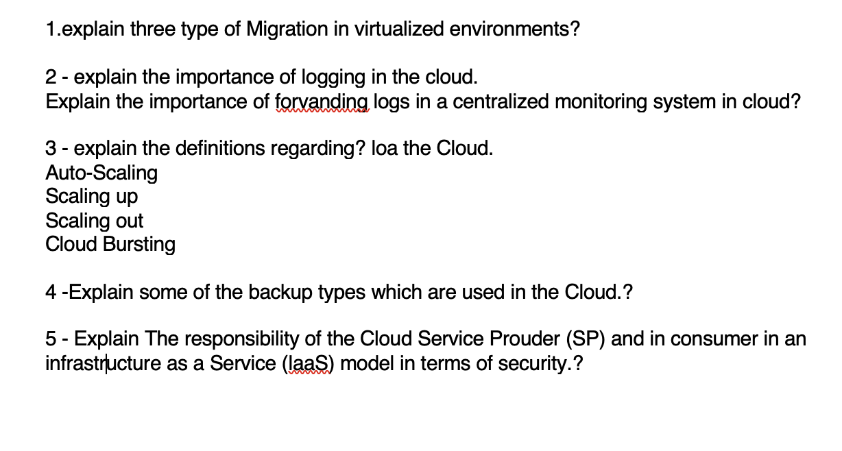 Solved 1.explain three type of Migration in virtualized | Chegg.com