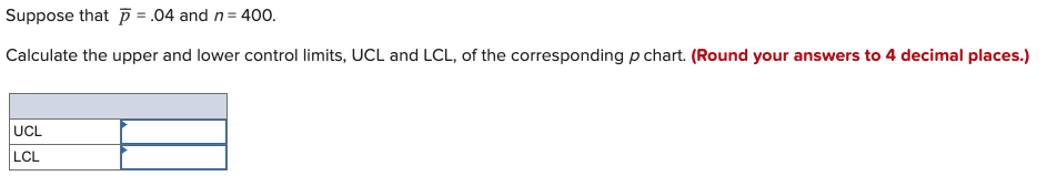 Solved Suppose that P = .04 and n = 400. Calculate the upper | Chegg.com