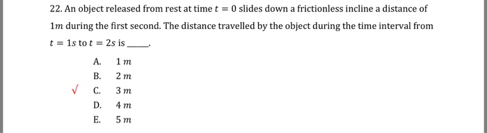 Solved 22 An Object Released From Rest At Time T 0 Slides