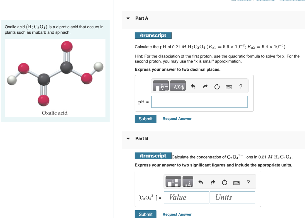 Solved Oxalic acid (H2C2O4) is a diprotic acid that occurs | Chegg.com