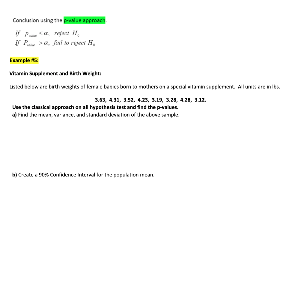 Solved Conclusion using the p-value approach. If P value sa, | Chegg.com