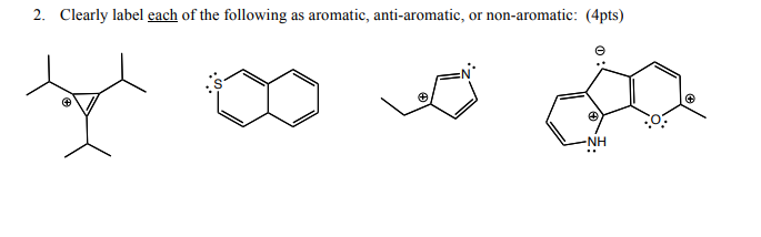 Solved Clearly label each of the following as aromatic, | Chegg.com