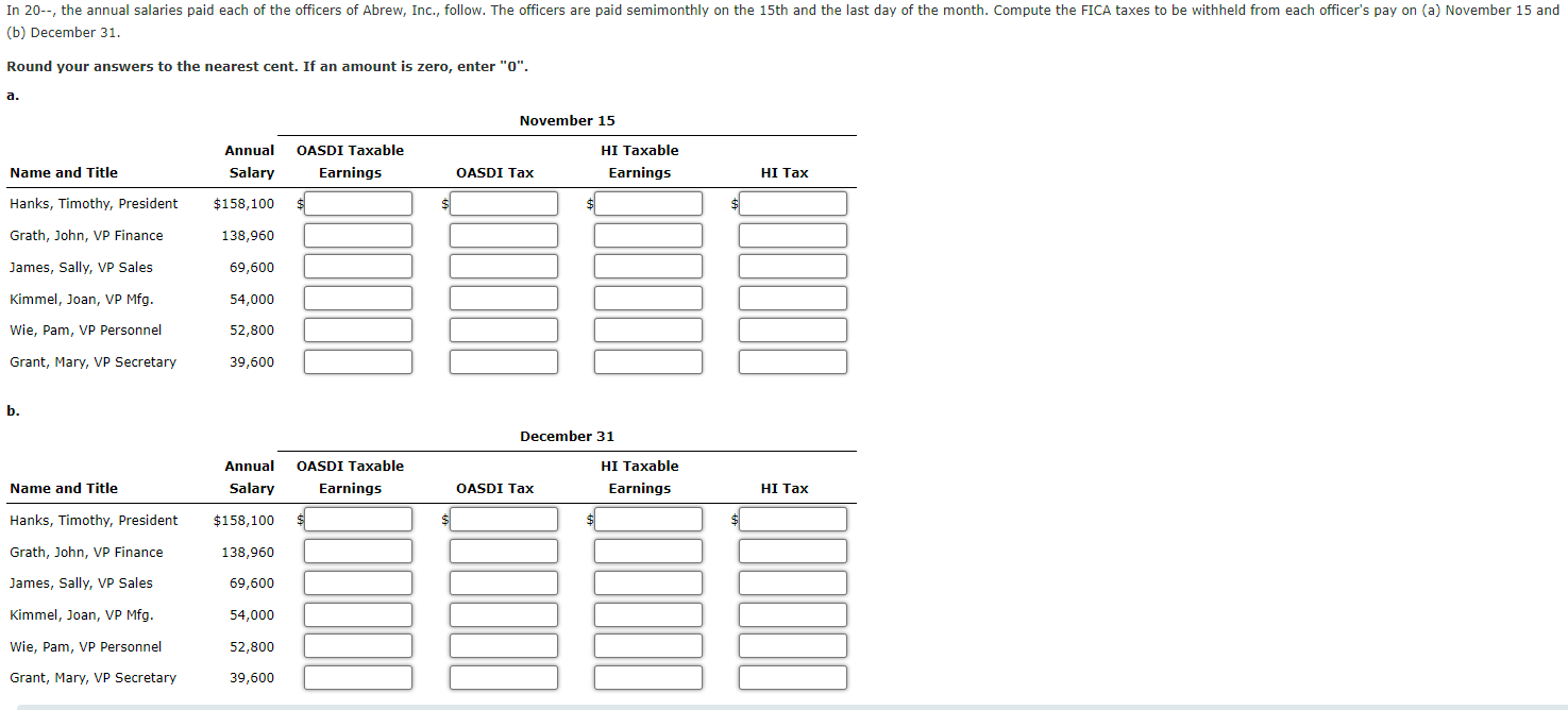 Solved In 20--, the annual salaries paid each of the | Chegg.com