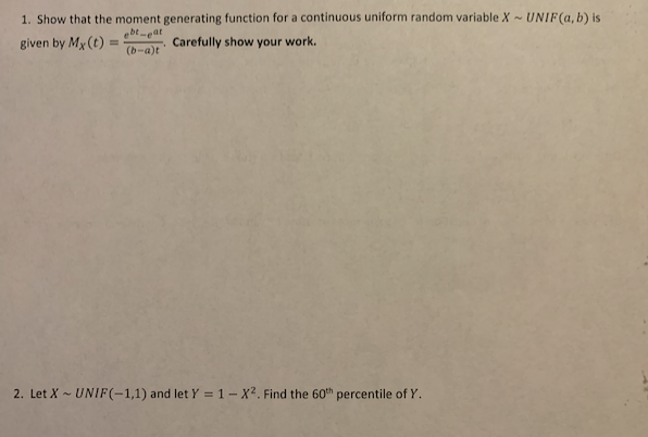 Solved 1. Show that the moment generating function for a | Chegg.com