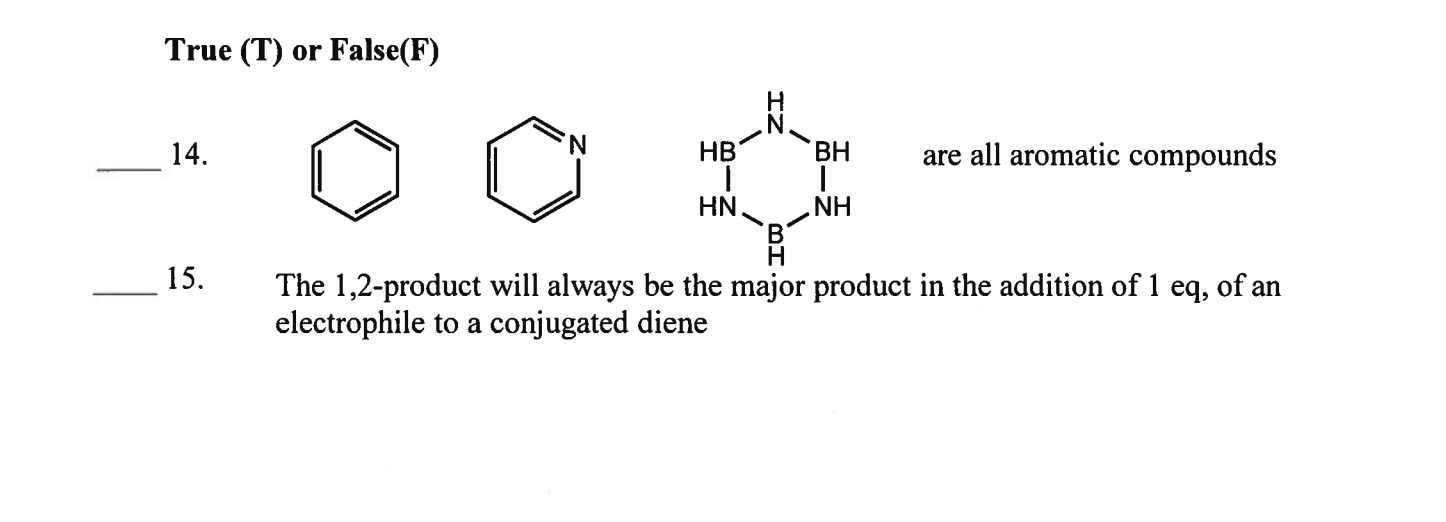 Solved True (T) or False(F) HB BH are all aromatic compounds | Chegg.com