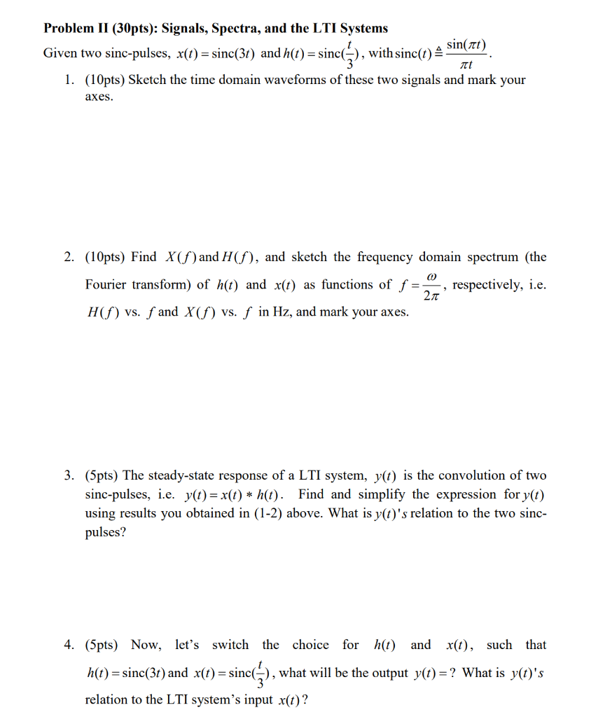 Solved sin(at) Problem II (30pts): Signals, Spectra, and the | Chegg.com