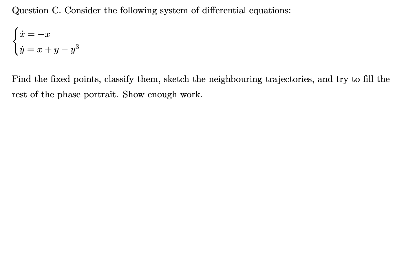 Solved Question C. Consider the following system of | Chegg.com