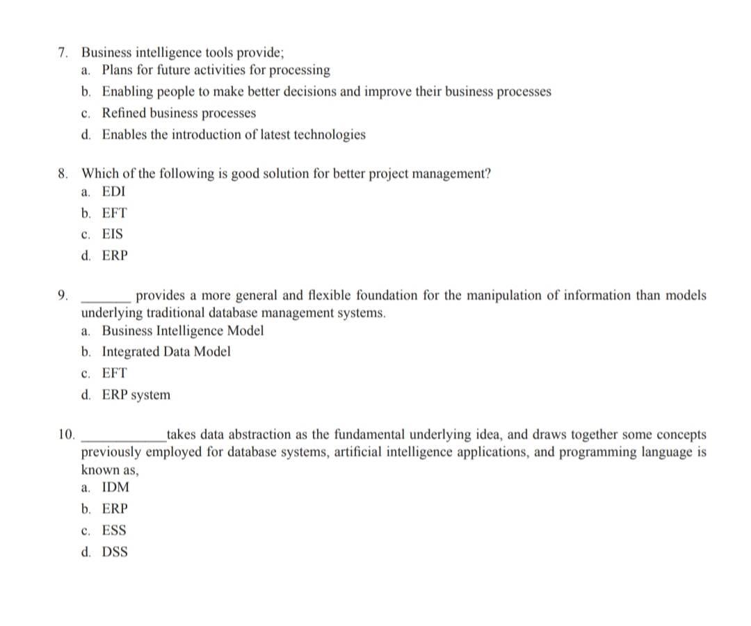 7. Business intelligence tools provide; a. Plans for | Chegg.com