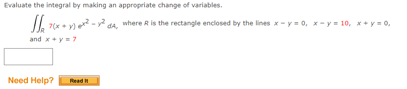 Solved Evaluate the integral by making an appropriate change | Chegg.com