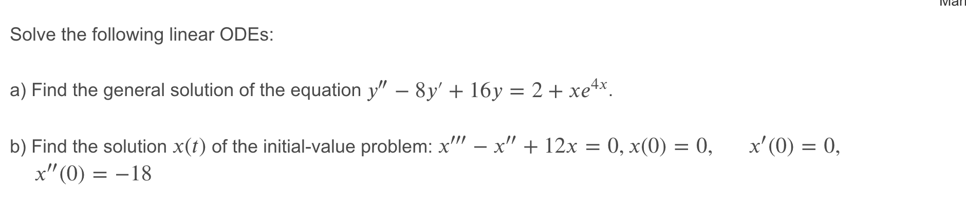 Solved ivial Solve the following linear ODES: a) Find the | Chegg.com