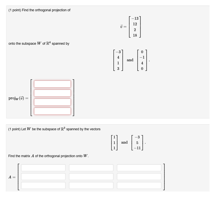 Solved (1 ﻿point) ﻿Find the orthogonal projection | Chegg.com