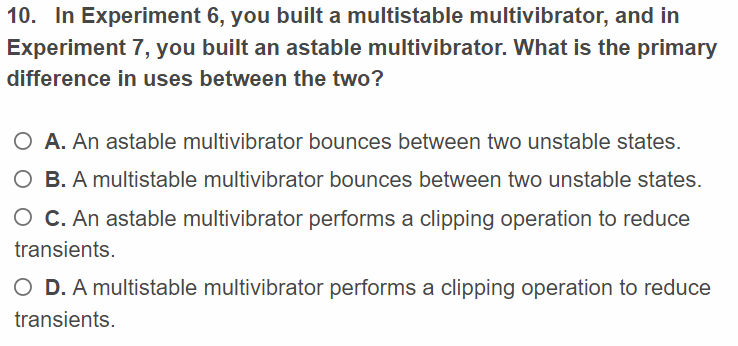Solved 10. In Experiment 6 , you built a multistable | Chegg.com