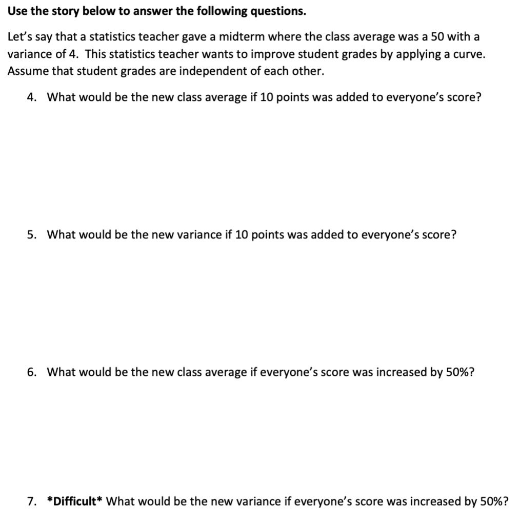 Solved Use the story below to answer the following | Chegg.com