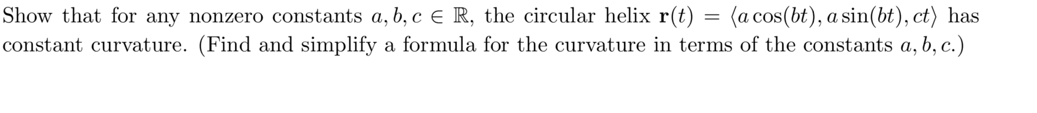 Solved Show that for any nonzero constants a,b,c ∈ R, the | Chegg.com