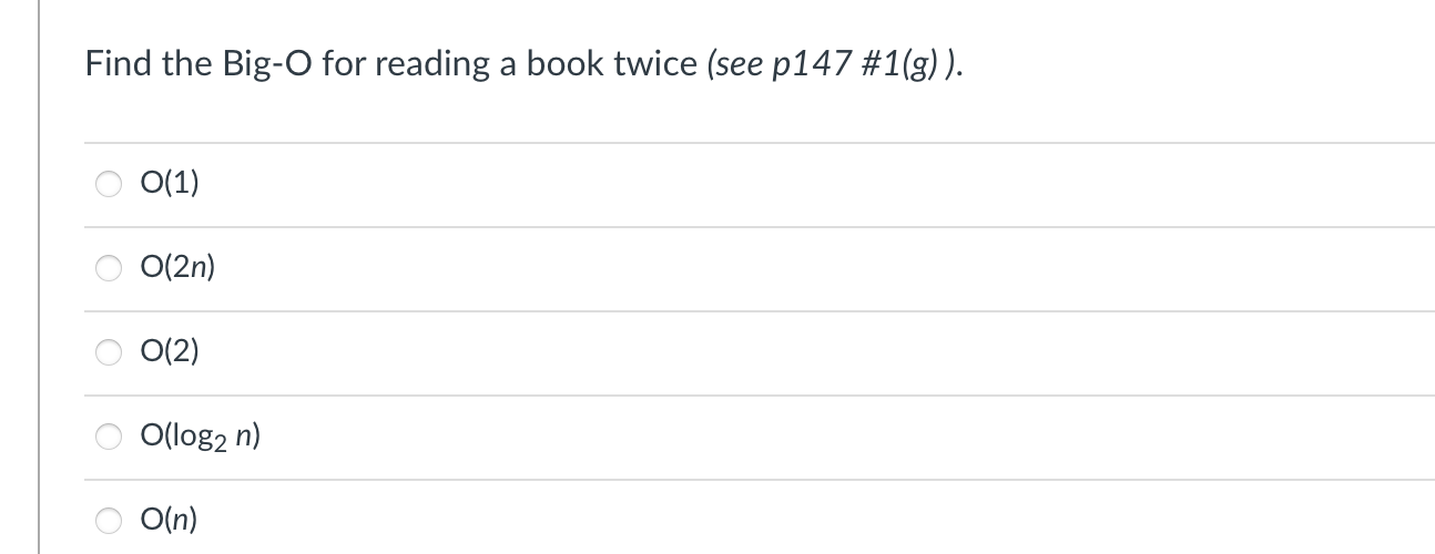 Solved Find the Big-O for reading a book twice (see | Chegg.com