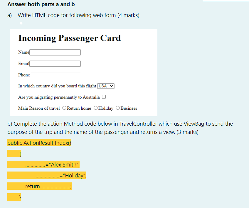 Solved Answer both parts a and b a) Write HTML code for | Chegg.com