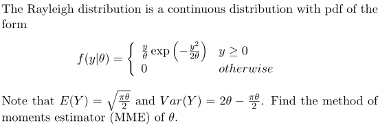 Solved The Rayleigh distribution is a continuous | Chegg.com