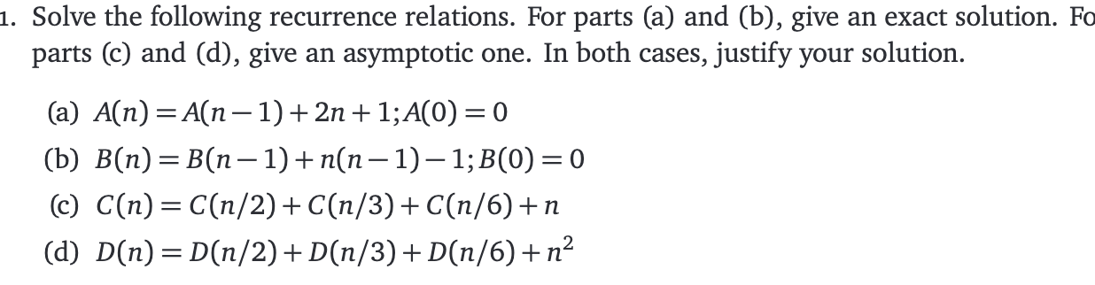 Solved 1. Solve the following recurrence relations. For | Chegg.com
