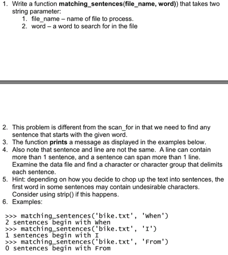 Solved 1. Write a function matching_sentences(file_name, | Chegg.com