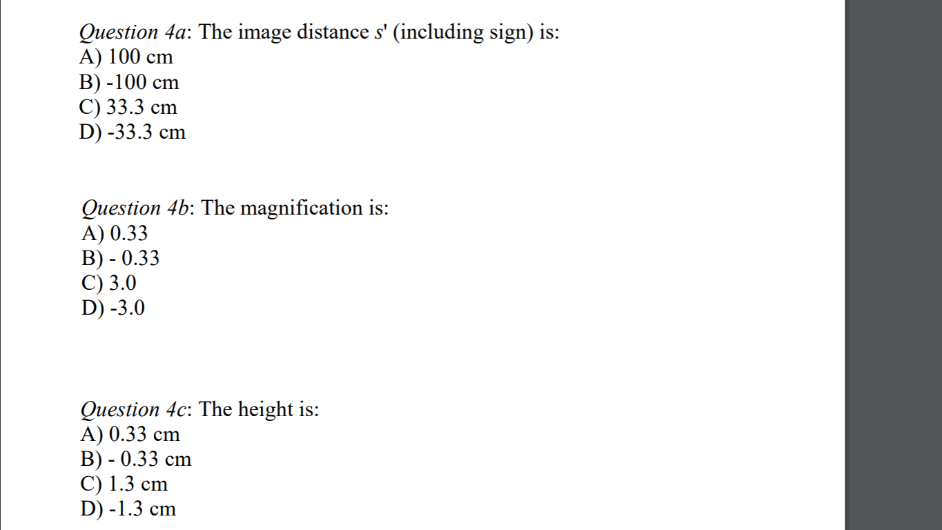 Solved Question 4: A 4.00 cm long object is placed 100. cm | Chegg.com