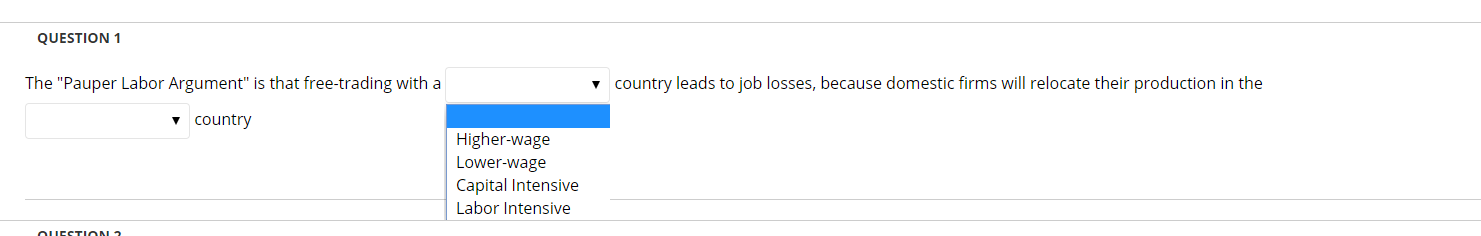 Solved QUESTION 1 The "Pauper Labor Argument" is that | Chegg.com