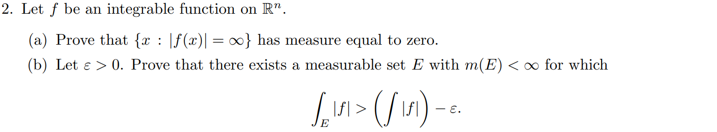 Solved Let F Be An Integrable Function On Rn A Prove That