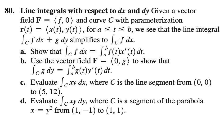 Solved 30. Line integrals with respect to dx and dy Given a | Chegg.com
